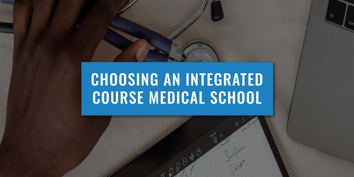 Integrated Course Medical Schools: Applicant's Guide