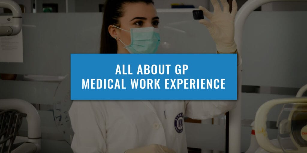 How to Get General Practice Medical Work Experience