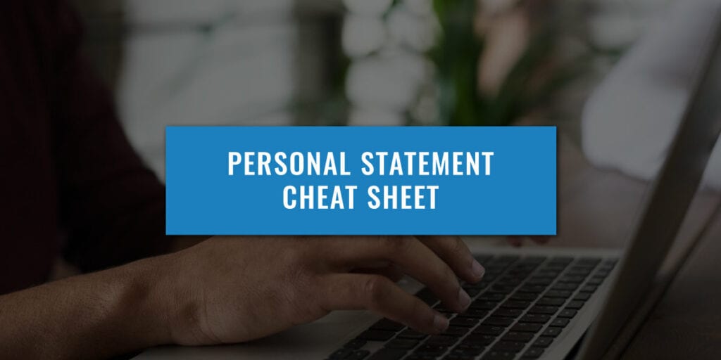 Personal Statement Cheat Sheet - Start Crafting The Perfect One Today