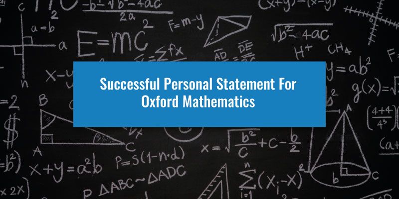 Successful Personal Statement For Oxford Mathematics | UniAdmissions ...